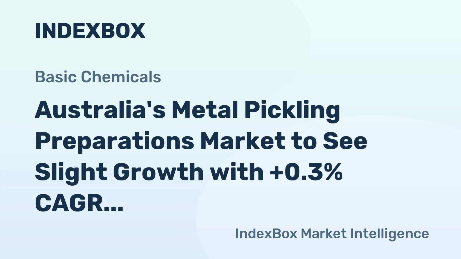 Australia's Metal Pickling Preparations Market to See Slight Growth with +0.3% CAGR Over Next Decade