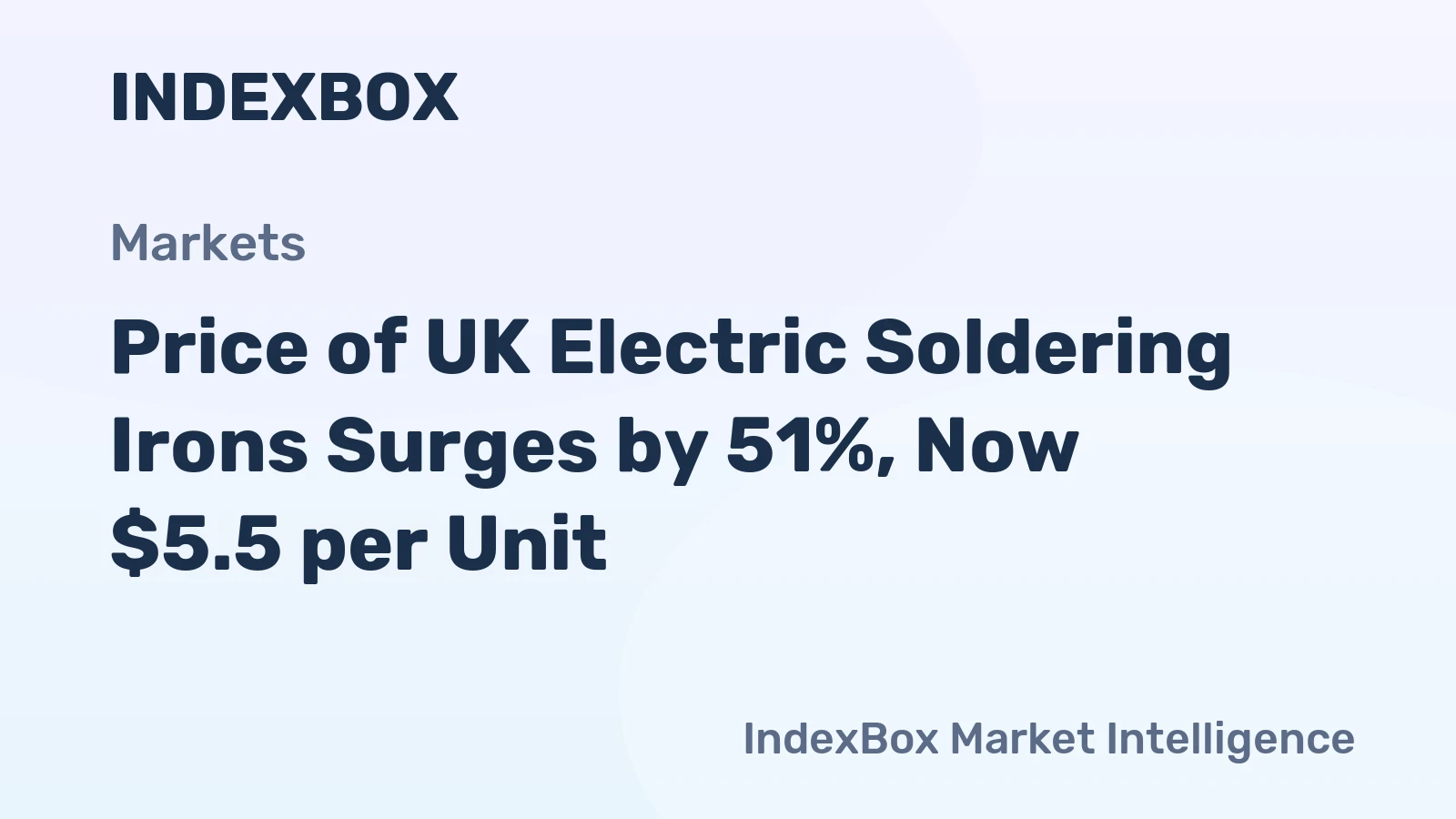 Price of UK Electric Soldering Irons Surges by 51%, Now $5.5 per Unit