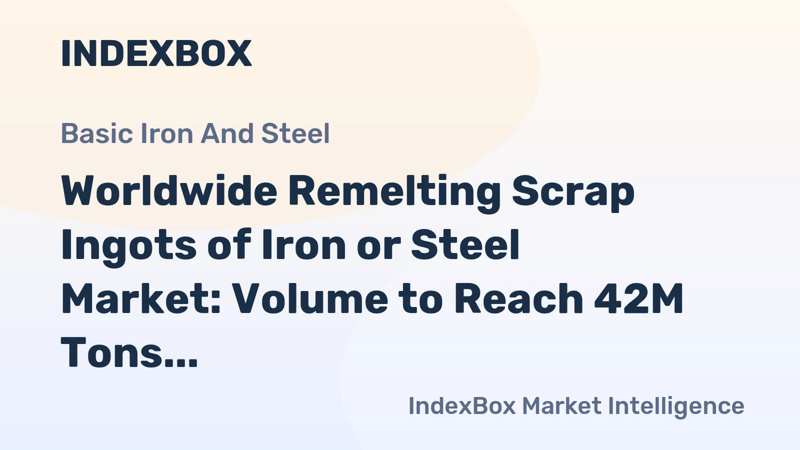 Worldwide Remelting Scrap Ingots of Iron or Steel Market: Volume to Reach 42M Tons by 2035, Value to Hit $41.4B