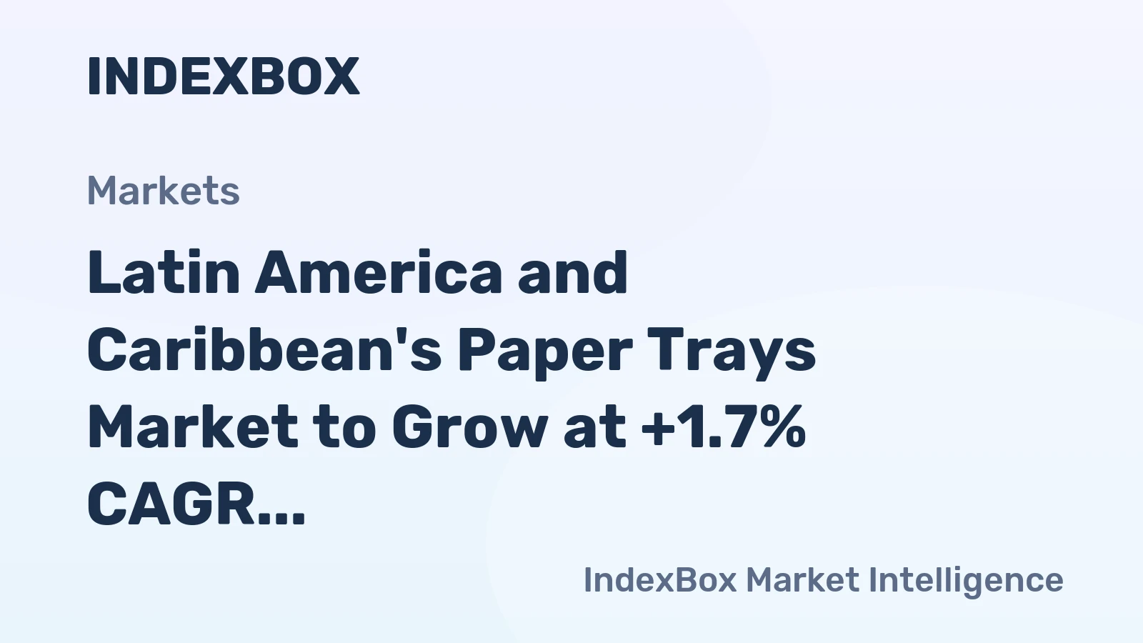Latin America and Caribbean's Paper Trays Market to Grow at +1.7% CAGR, Reaching $3.4B by 2035