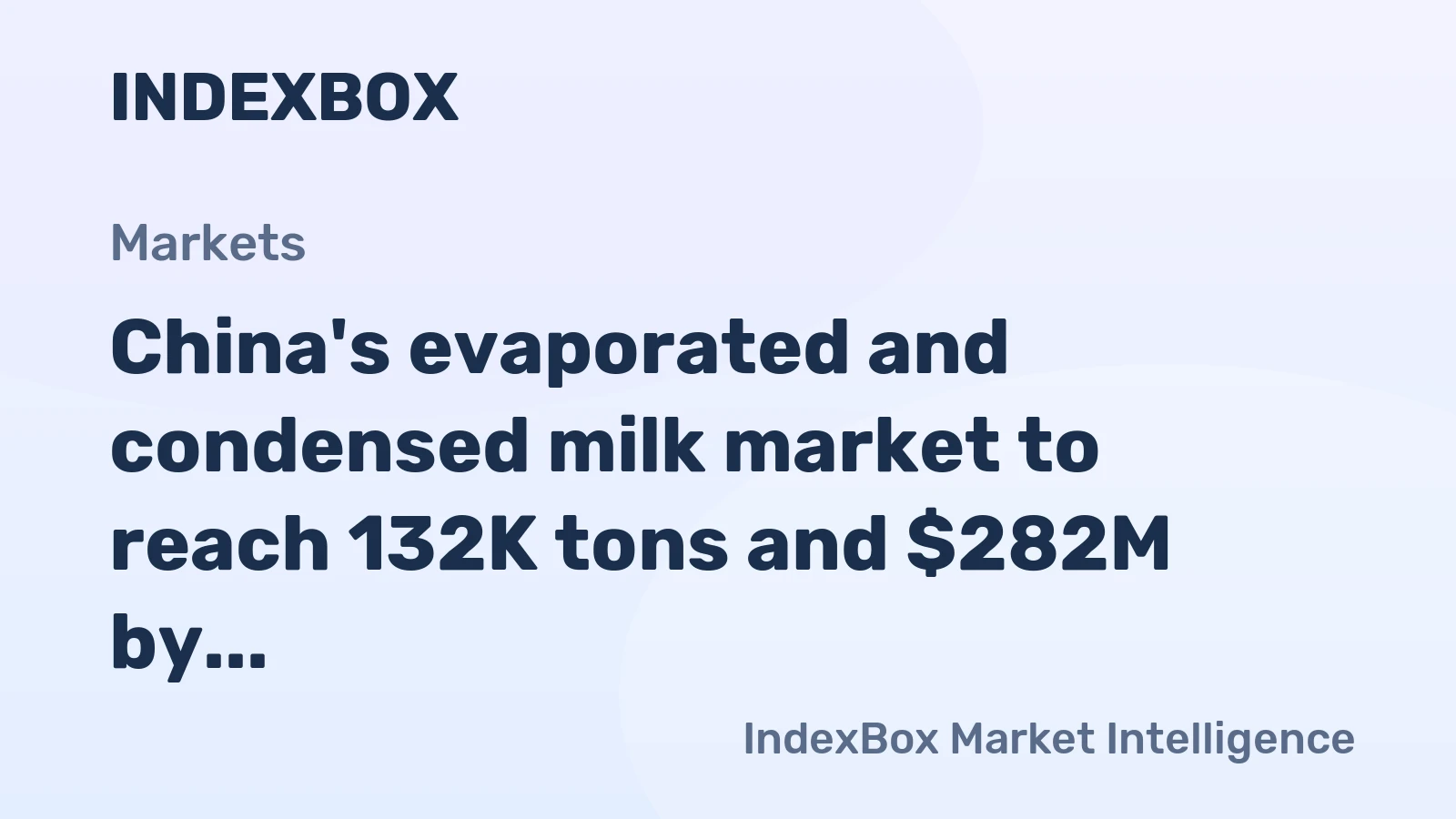 China's evaporated and condensed milk market to reach 132K tons and $282M by 2035