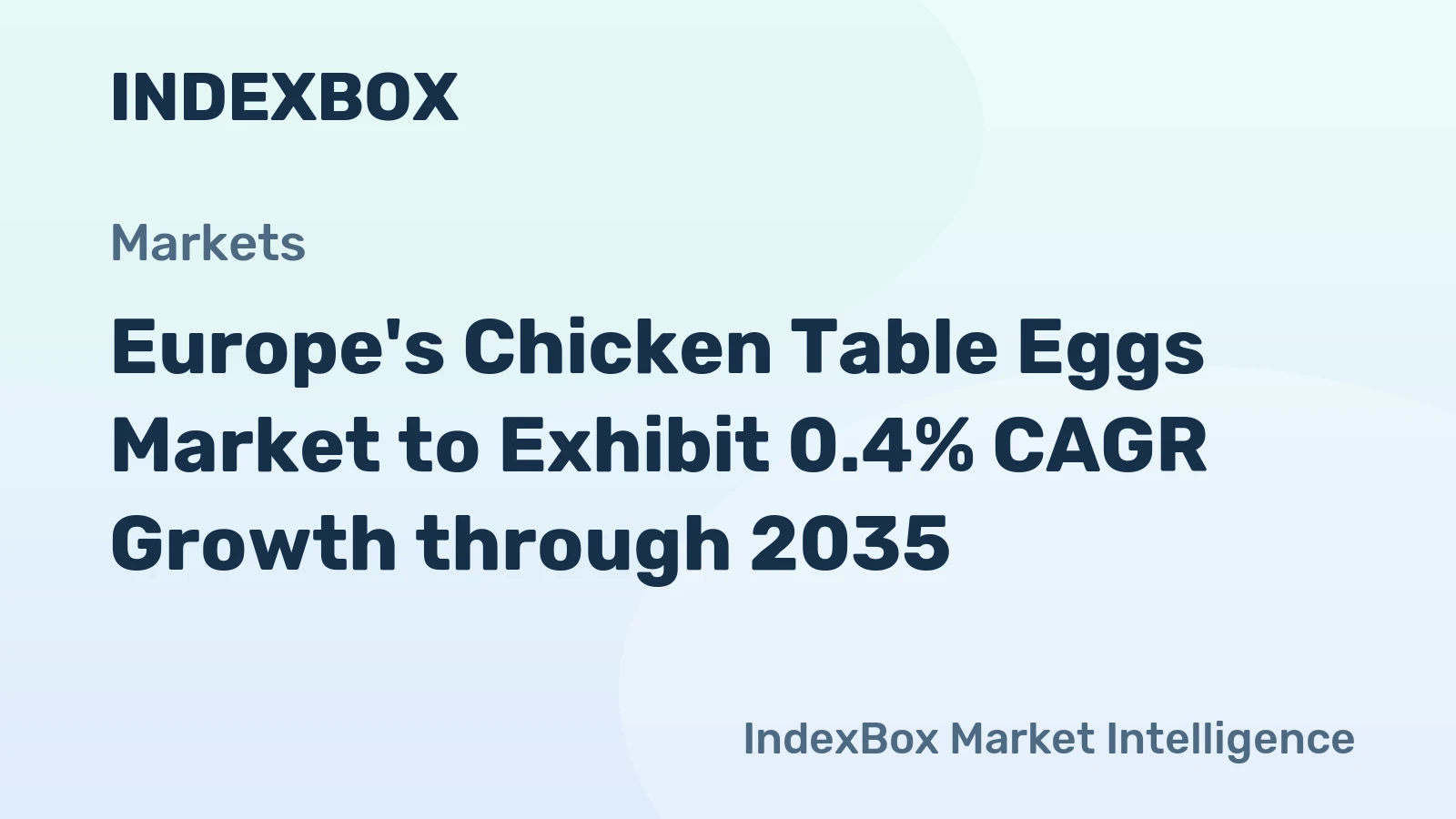 Europe's Chicken Table Eggs Market to Exhibit 0.4% CAGR Growth through 2035