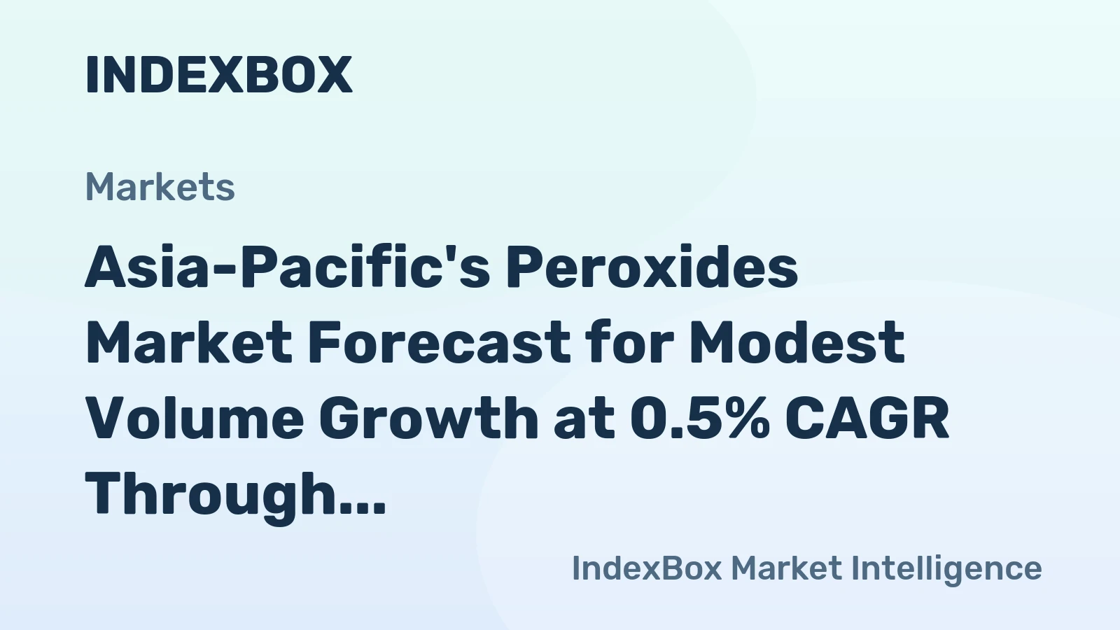 Asia-Pacific's Peroxides Market Forecast for Modest Volume Growth at 0.5% CAGR Through 2035
