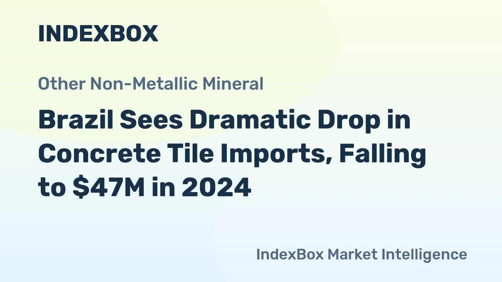 Brazil Sees Dramatic Drop in Concrete Tile Imports, Falling to $47M in 2024