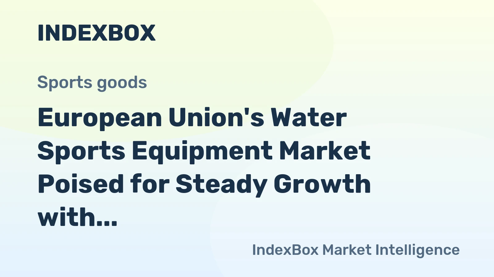 European Union's Water Sports Equipment Market Poised for Steady Growth with a 2.1% CAGR
