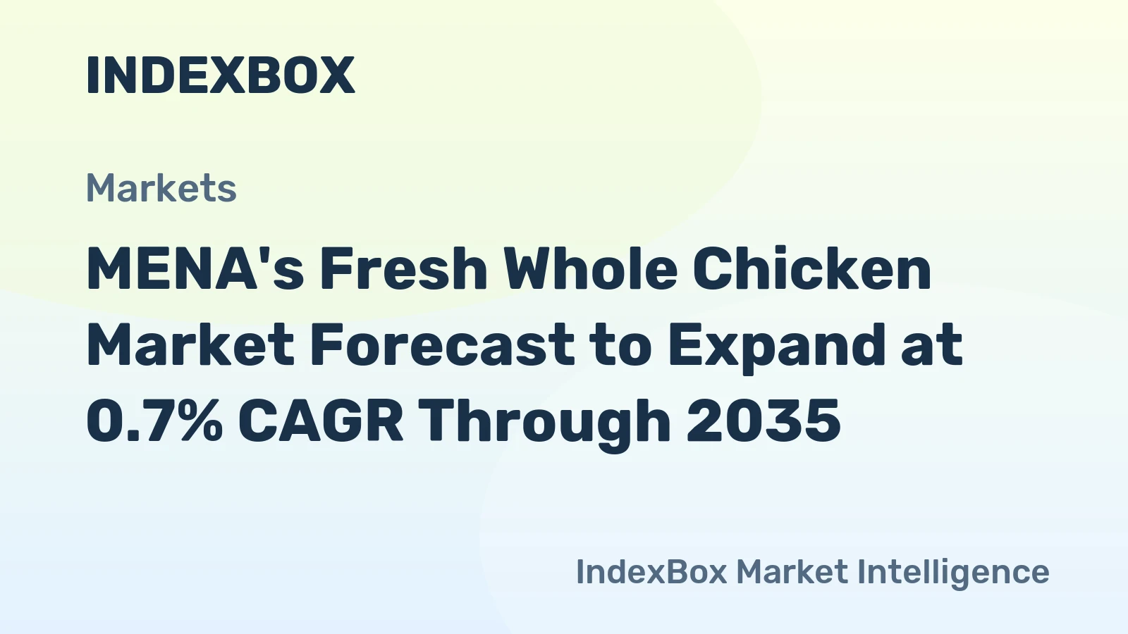 MENA's Fresh Whole Chicken Market Forecast to Expand at 0.7% CAGR Through 2035