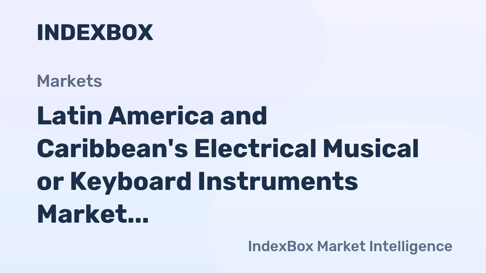 Latin America and Caribbean's Electrical Musical or Keyboard Instruments Market to Grow at 3.1% CAGR, Reaching 1.8M Units by 2035