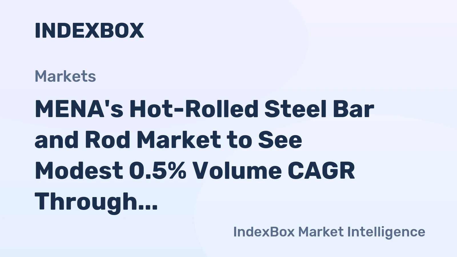 MENA's Hot-Rolled Steel Bar and Rod Market to See Modest 0.5% Volume CAGR Through 2035