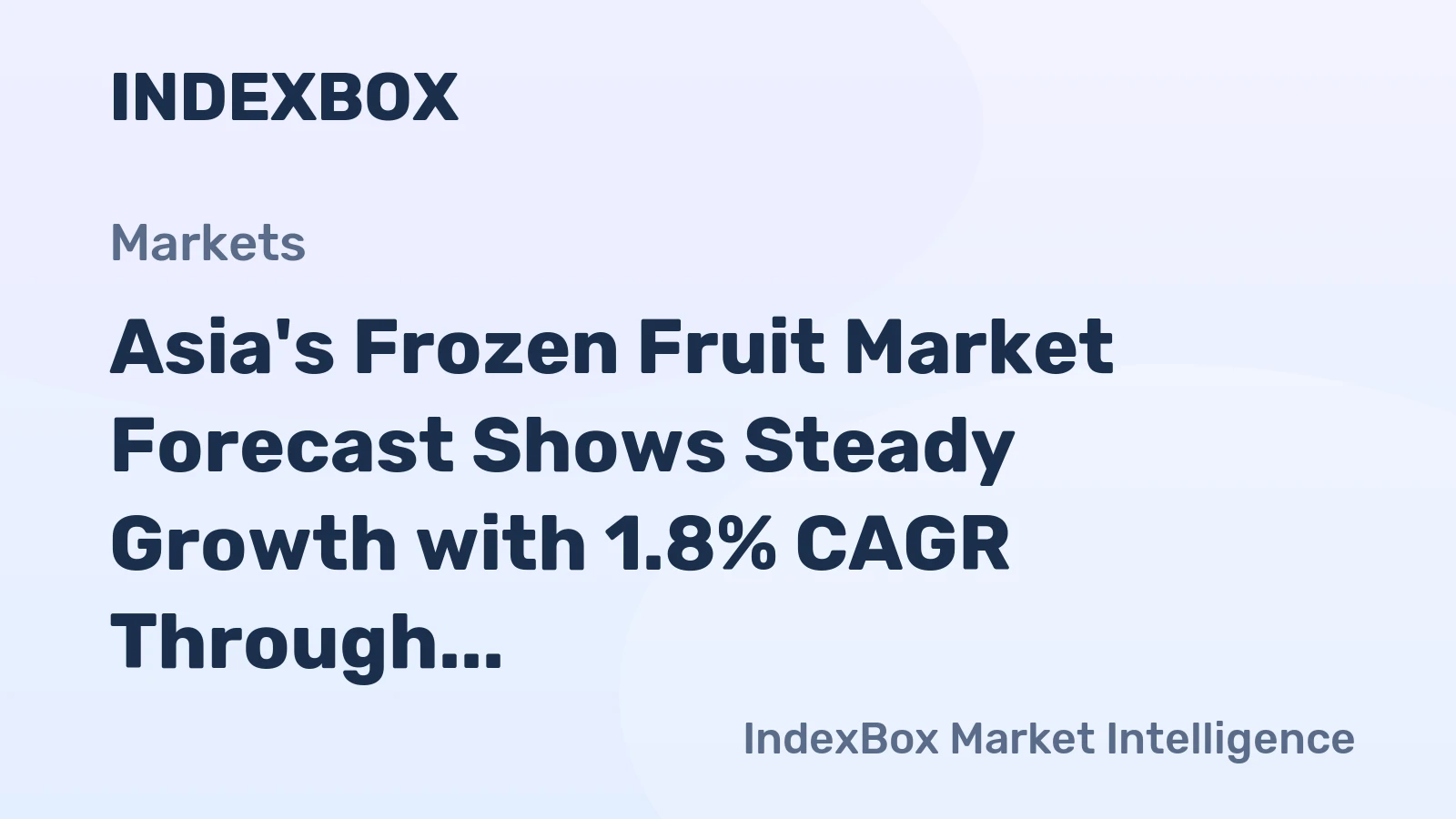 Asia's Frozen Fruit Market Forecast Shows Steady Growth with 1.8% CAGR Through 2035