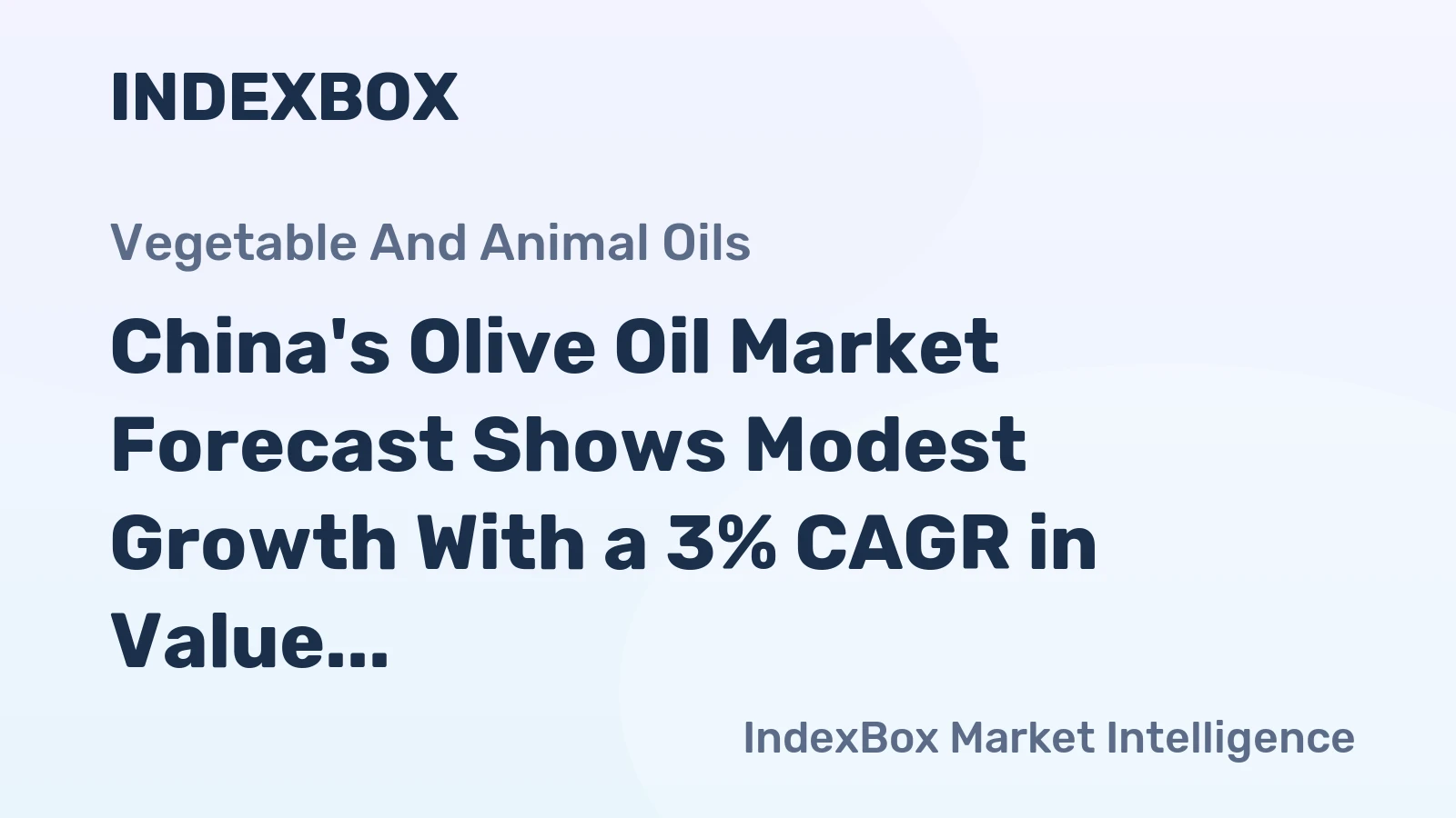 China's Olive Oil Market Forecast Shows Modest Growth With a 3% CAGR in Value Through 2035