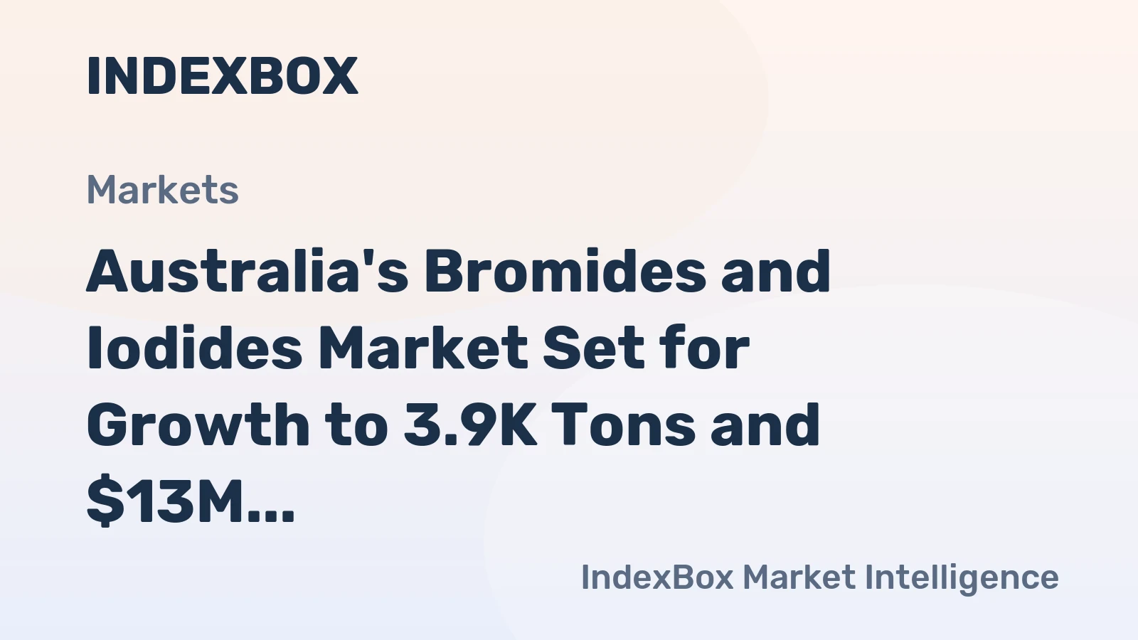 Australia's Bromides and Iodides Market Set for Growth to 3.9K Tons and $13M