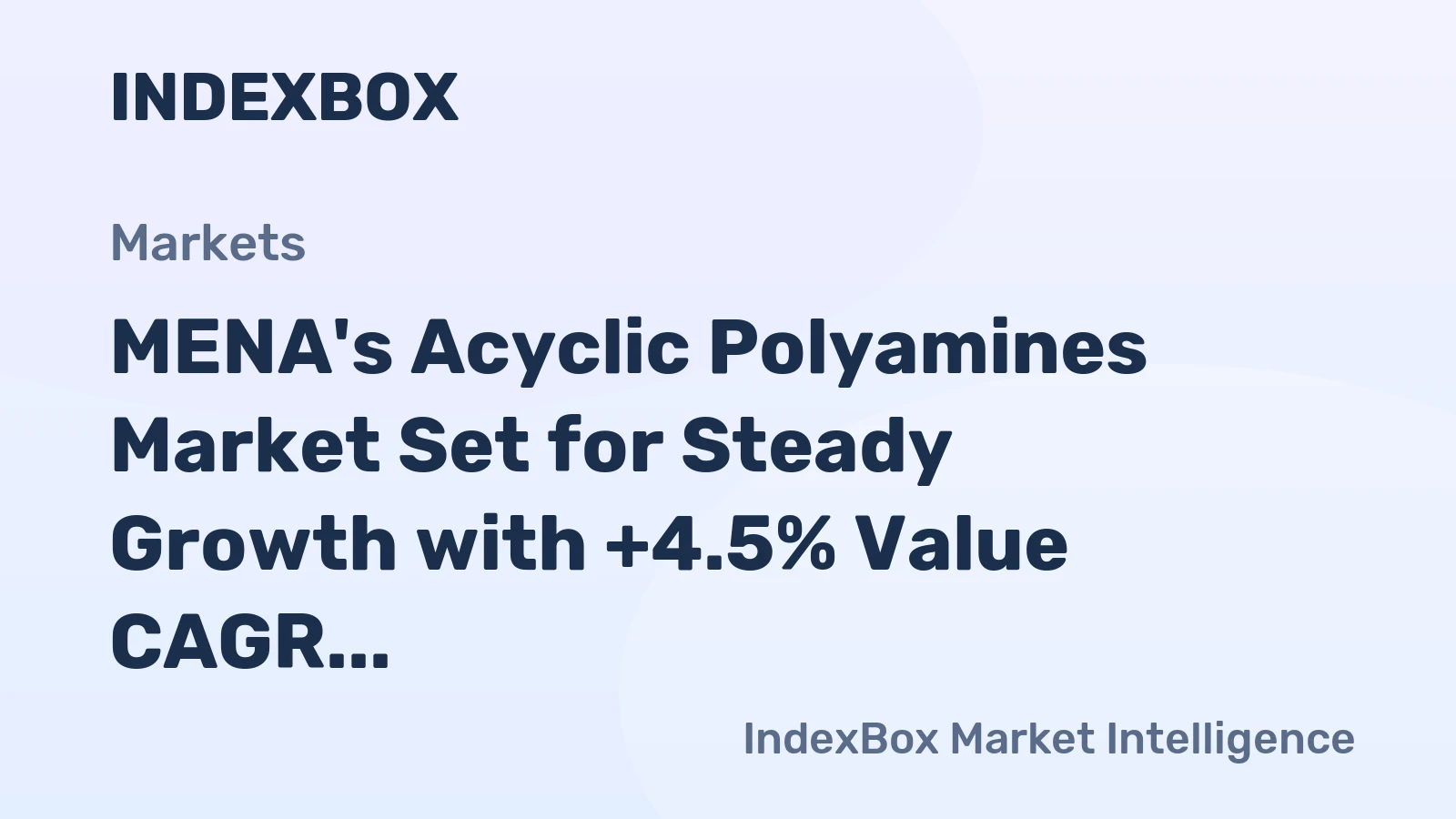 MENA's Acyclic Polyamines Market Set for Steady Growth with +4.5% Value CAGR Through 2035