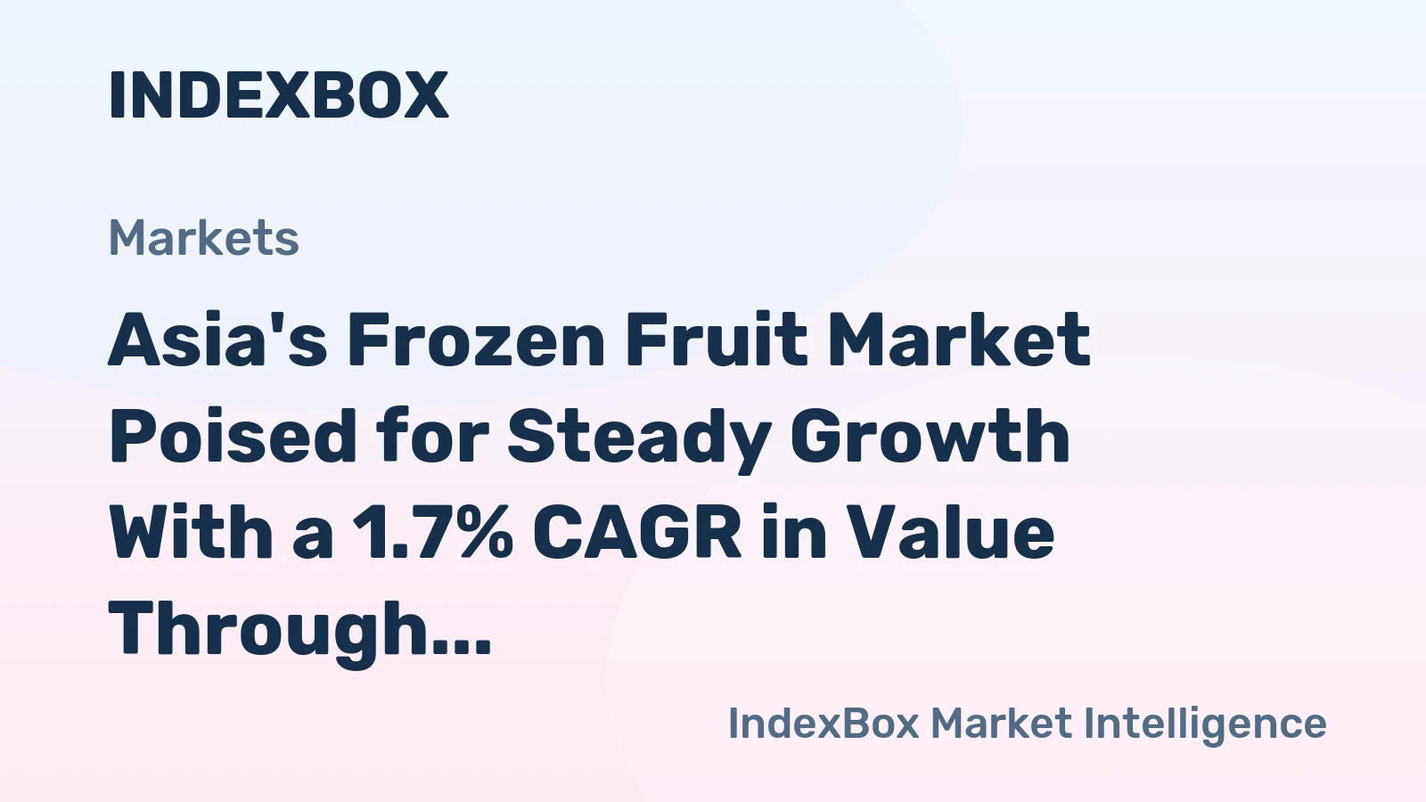 Asia's Frozen Fruit Market Poised for Steady Growth With a 1.7% CAGR in Value Through 2035