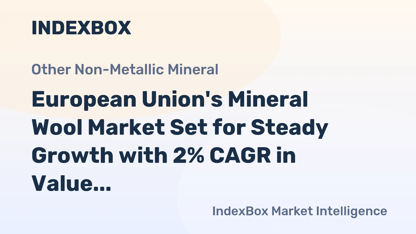 European Union's Mineral Wool Market Set for Steady Growth with 2% CAGR in Value Through 2035