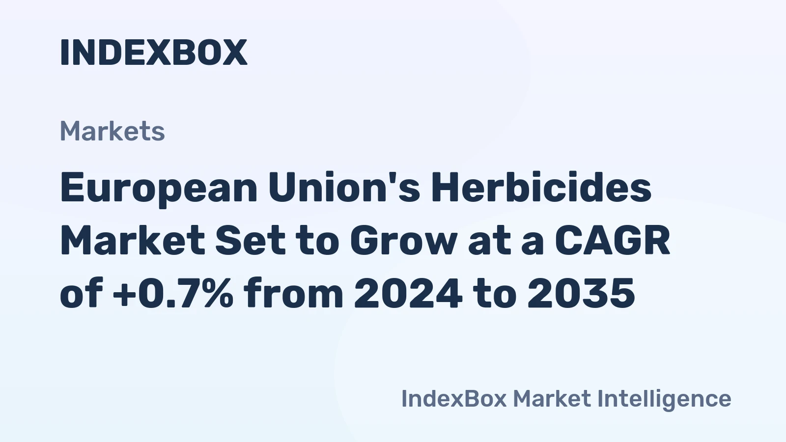 European Union's Herbicides Market Set to Grow at a CAGR of +0.7% from 2024 to 2035