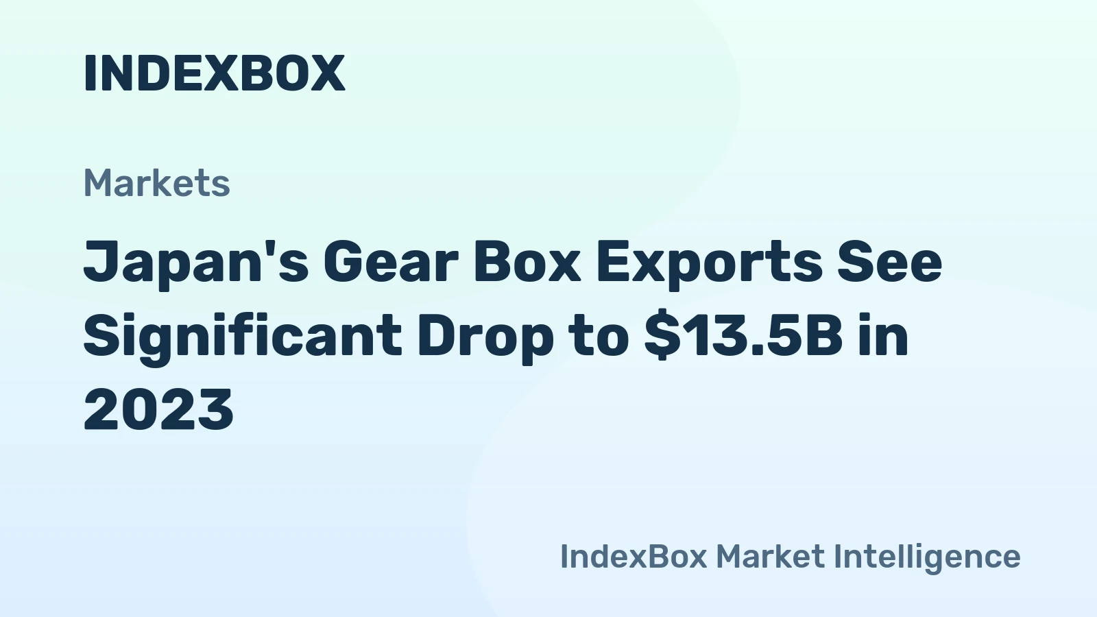 Japan's Gear Box Exports See Significant Drop to $13.5B in 2023