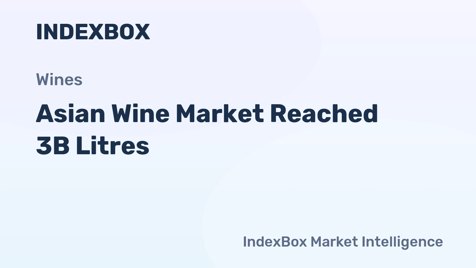 Asian Wine Market Reached 3B Litres