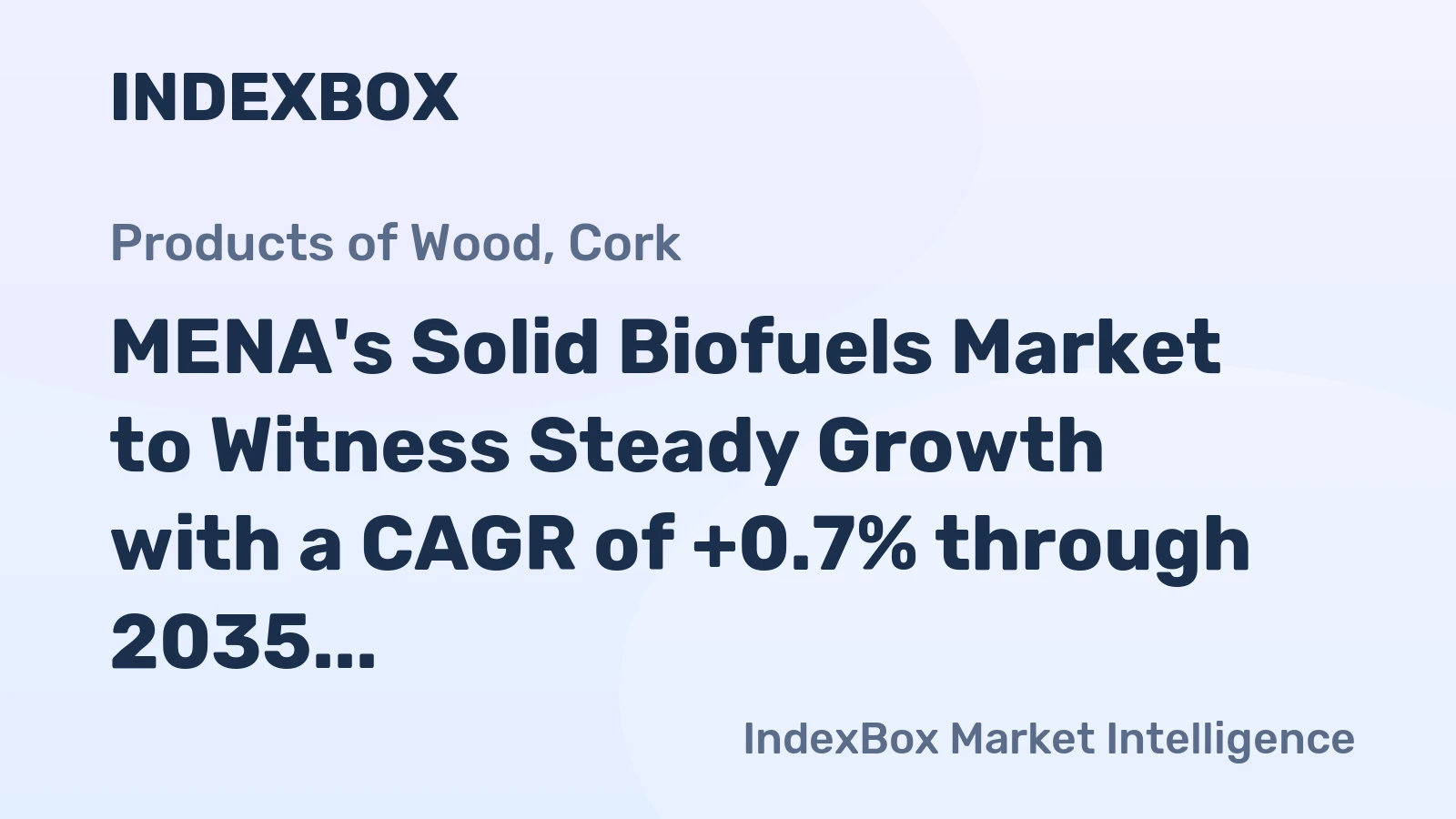 MENA's Solid Biofuels Market to Witness Steady Growth with a CAGR of +0.7% through 2035
