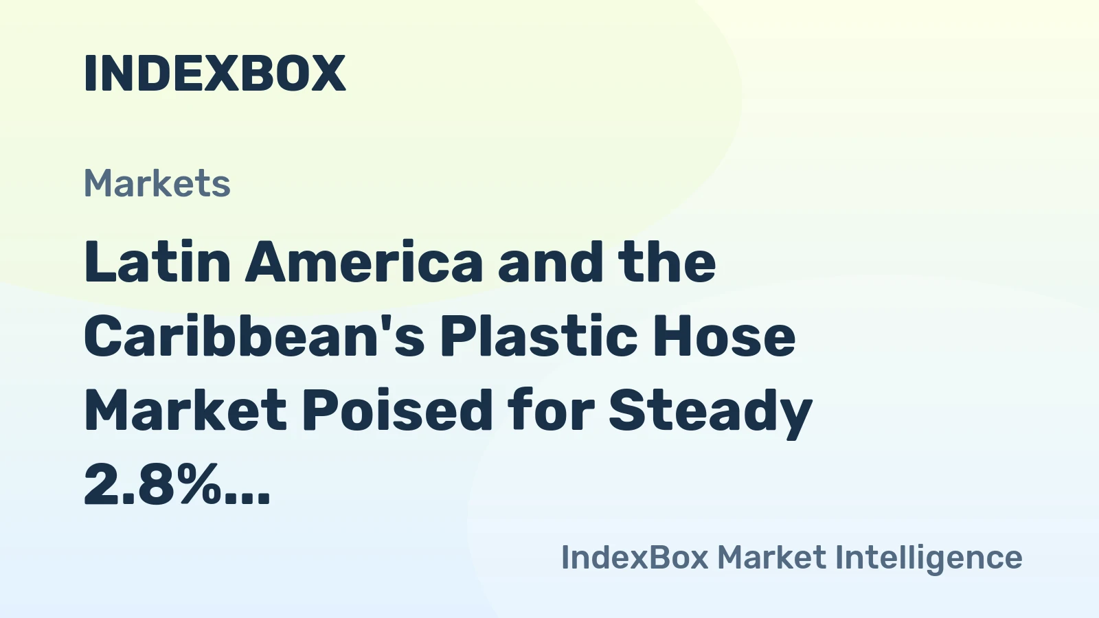 Latin America and the Caribbean's Plastic Hose Market Poised for Steady 2.8% CAGR Growth Through 2035
