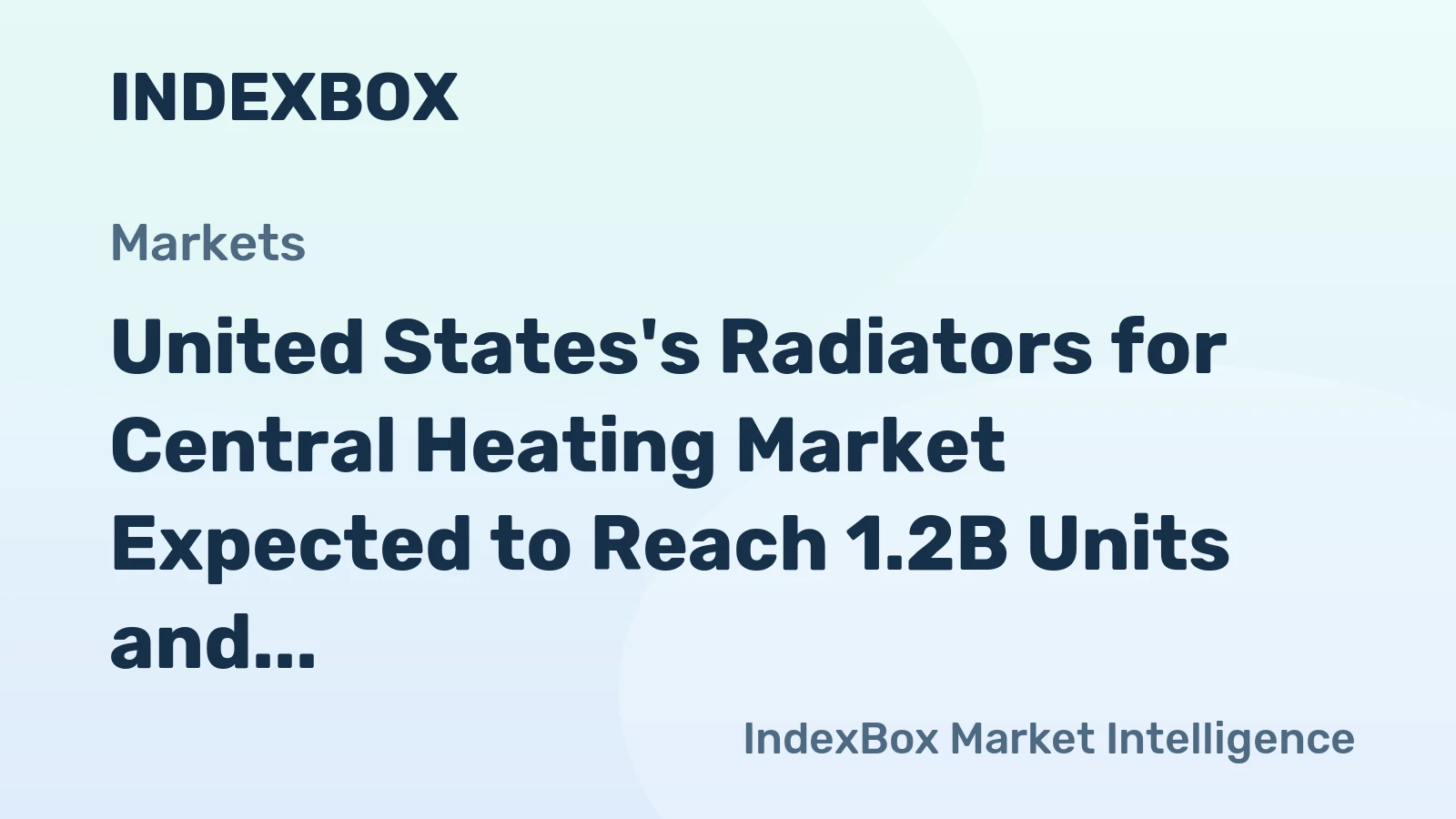 United States's Radiators for Central Heating Market Expected to Reach 1.2B Units and $3.9B in Value by 2035