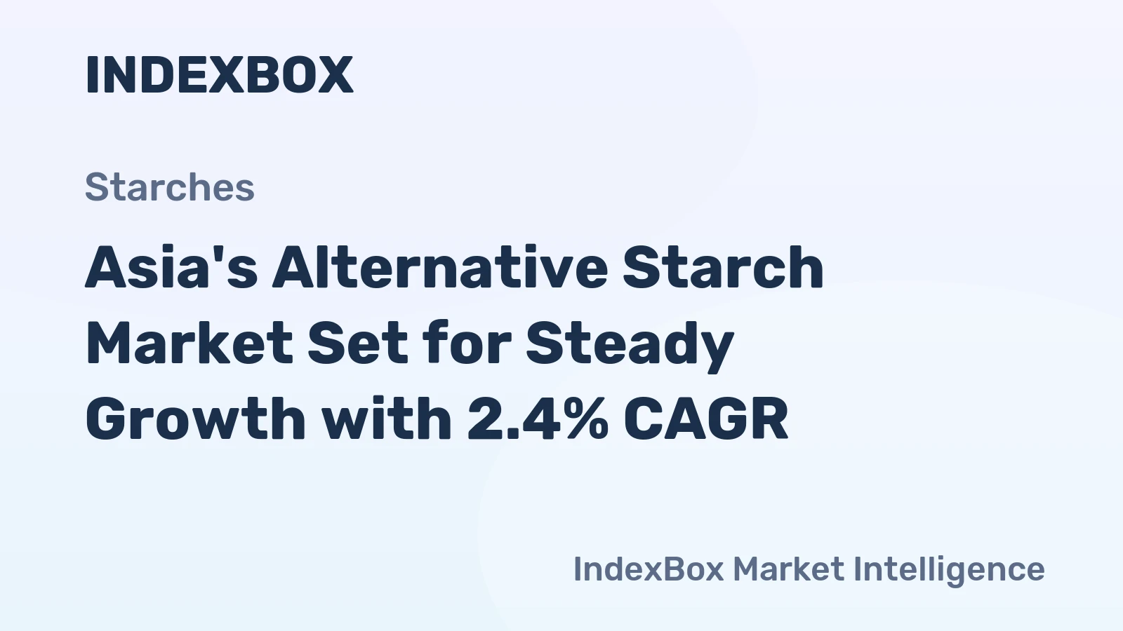Asia's Alternative Starch Market Set for Steady Growth with 2.4% CAGR