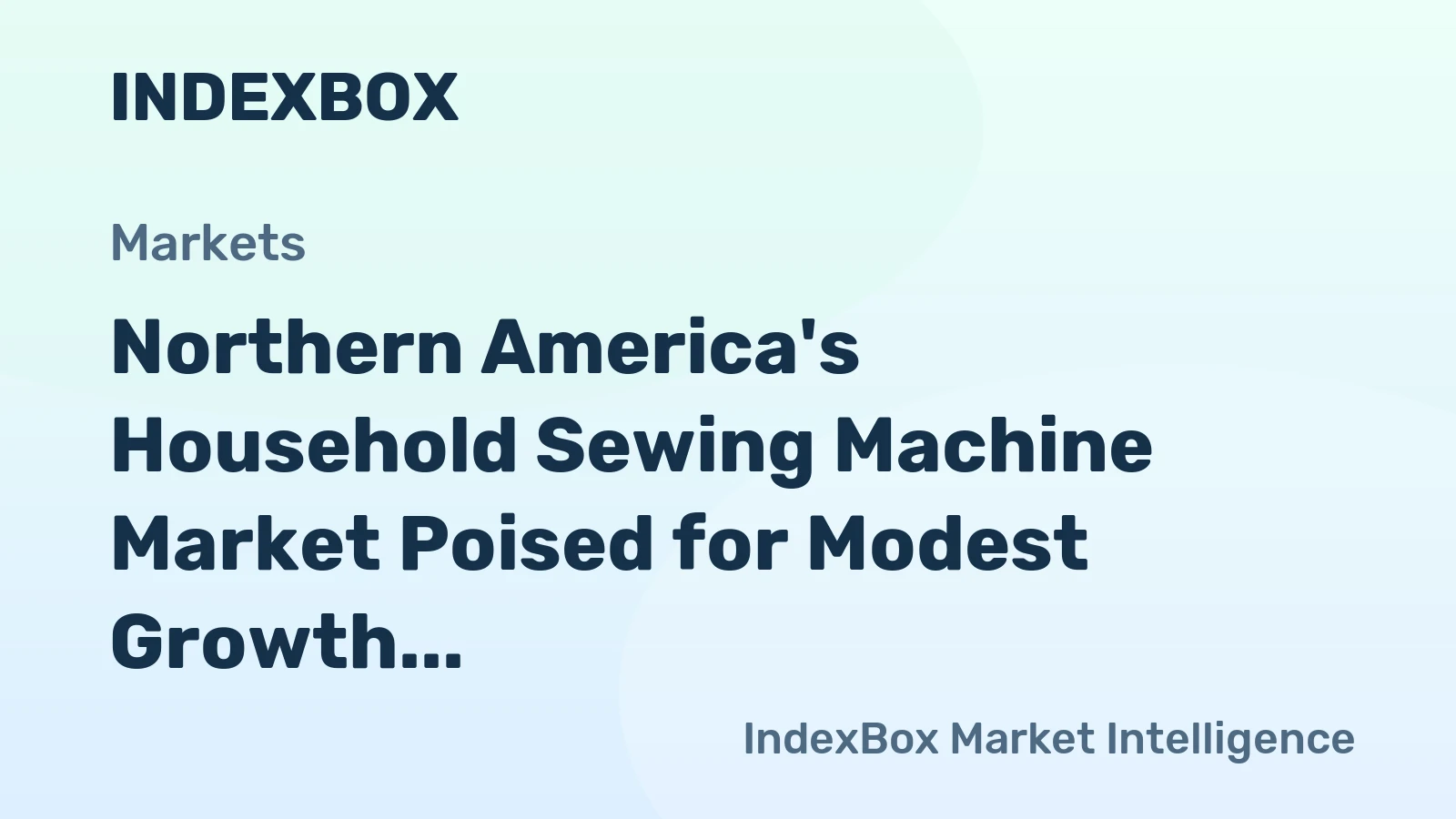 Northern America's Household Sewing Machine Market Poised for Modest Growth With a +1.9% CAGR Forecast