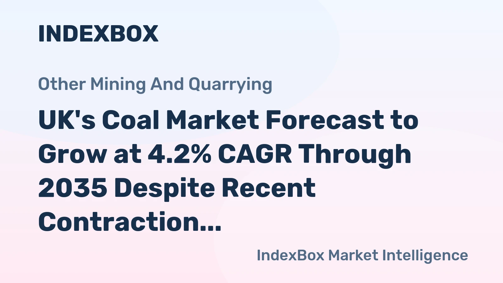 UK's Coal Market Forecast to Grow at 4.2% CAGR Through 2035 Despite Recent Contraction