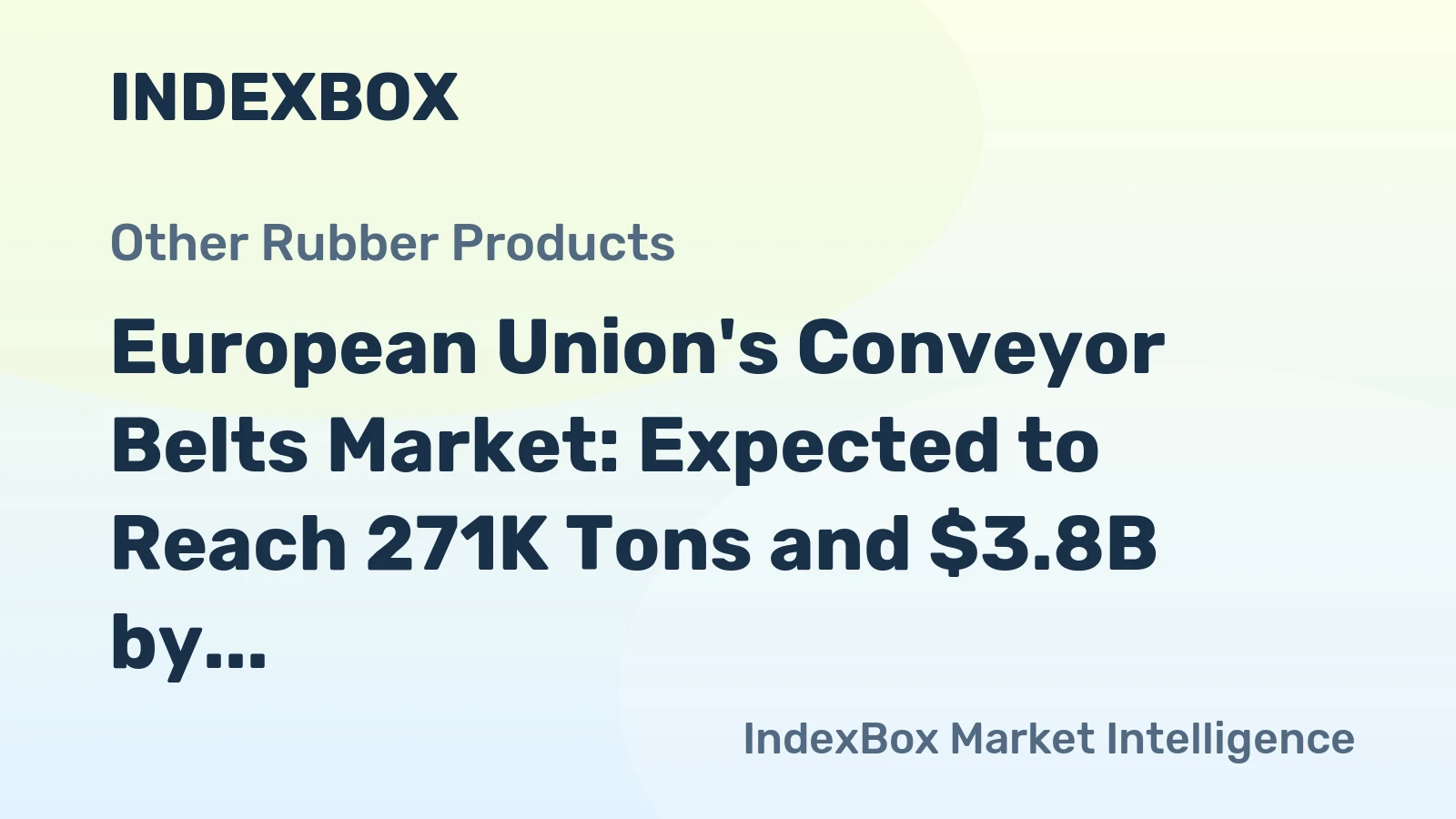 European Union's Conveyor Belts Market: Expected to Reach 271K Tons and $3.8B by 2035