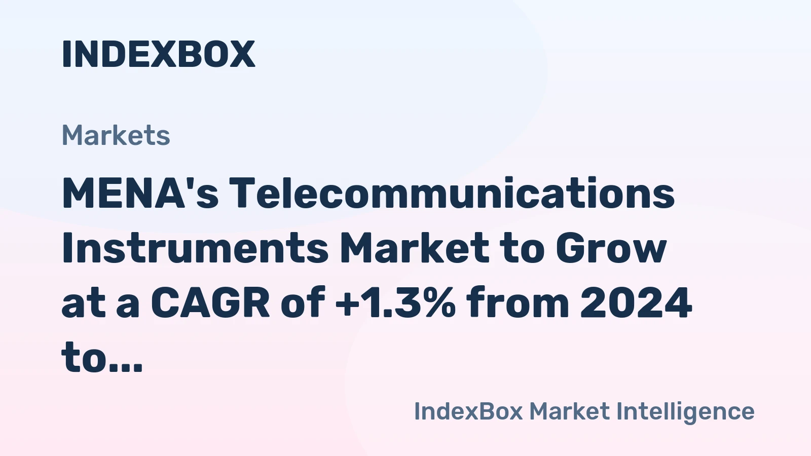 MENA's Telecommunications Instruments Market to Grow at a CAGR of +1.3% from 2024 to 2035