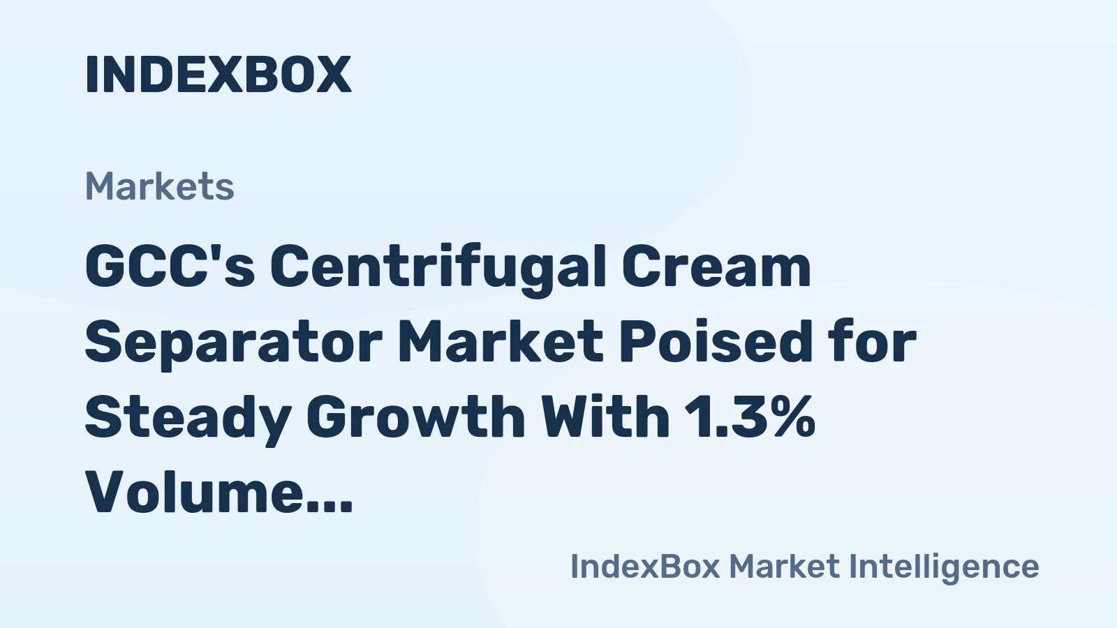 GCC's Centrifugal Cream Separator Market Poised for Steady Growth With 1.3% Volume CAGR Through 2035