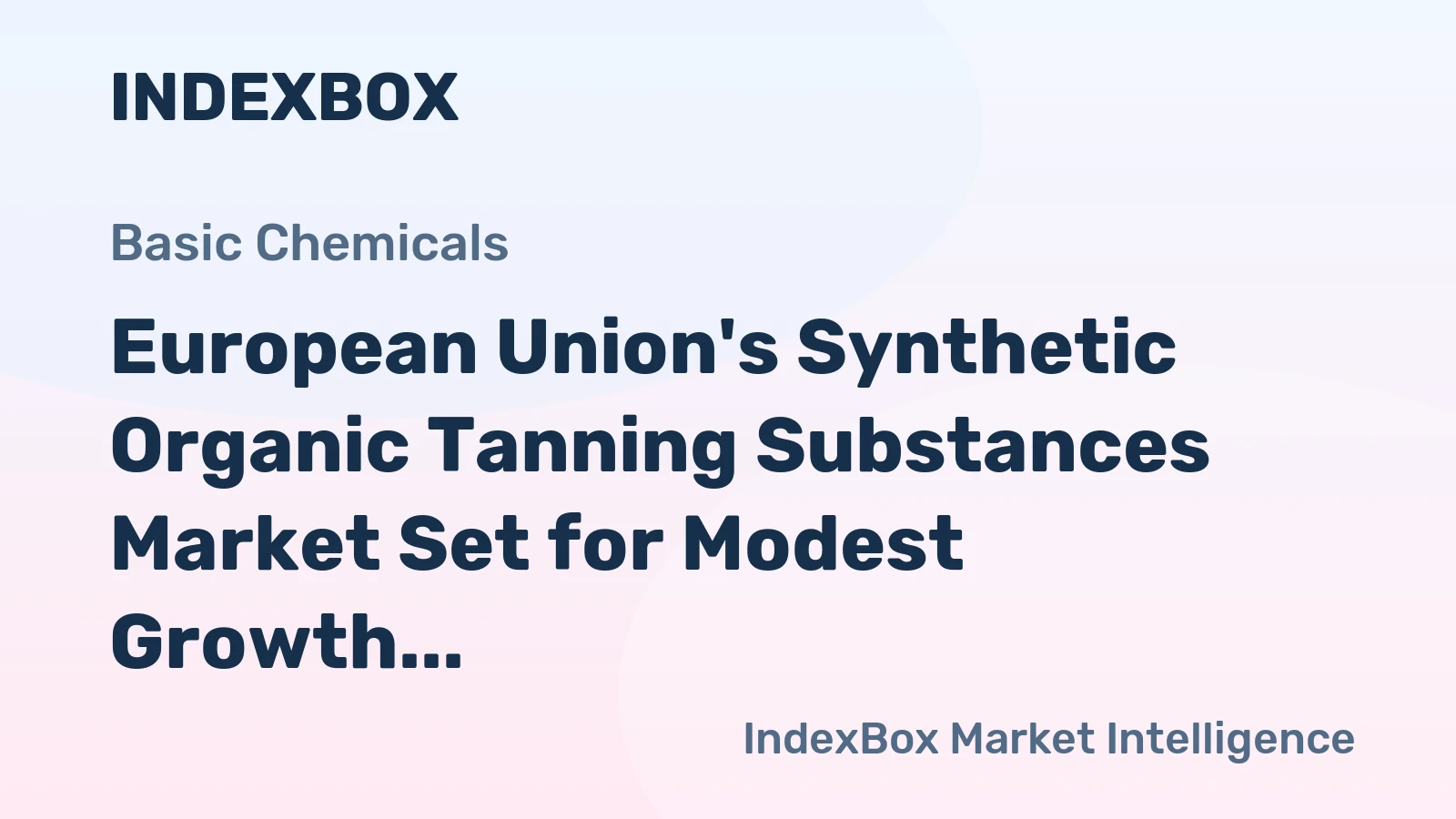 European Union's Synthetic Organic Tanning Substances Market Set for Modest Growth with 0.9% CAGR Through 2035