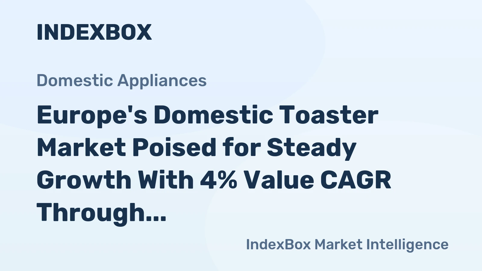 Europe's Domestic Toaster Market Poised for Steady Growth With 4% Value CAGR Through 2035