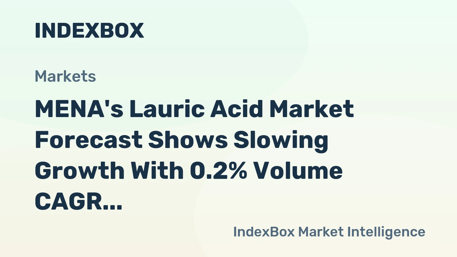 MENA's Lauric Acid Market Forecast Shows Slowing Growth With 0.2% Volume CAGR Through 2035