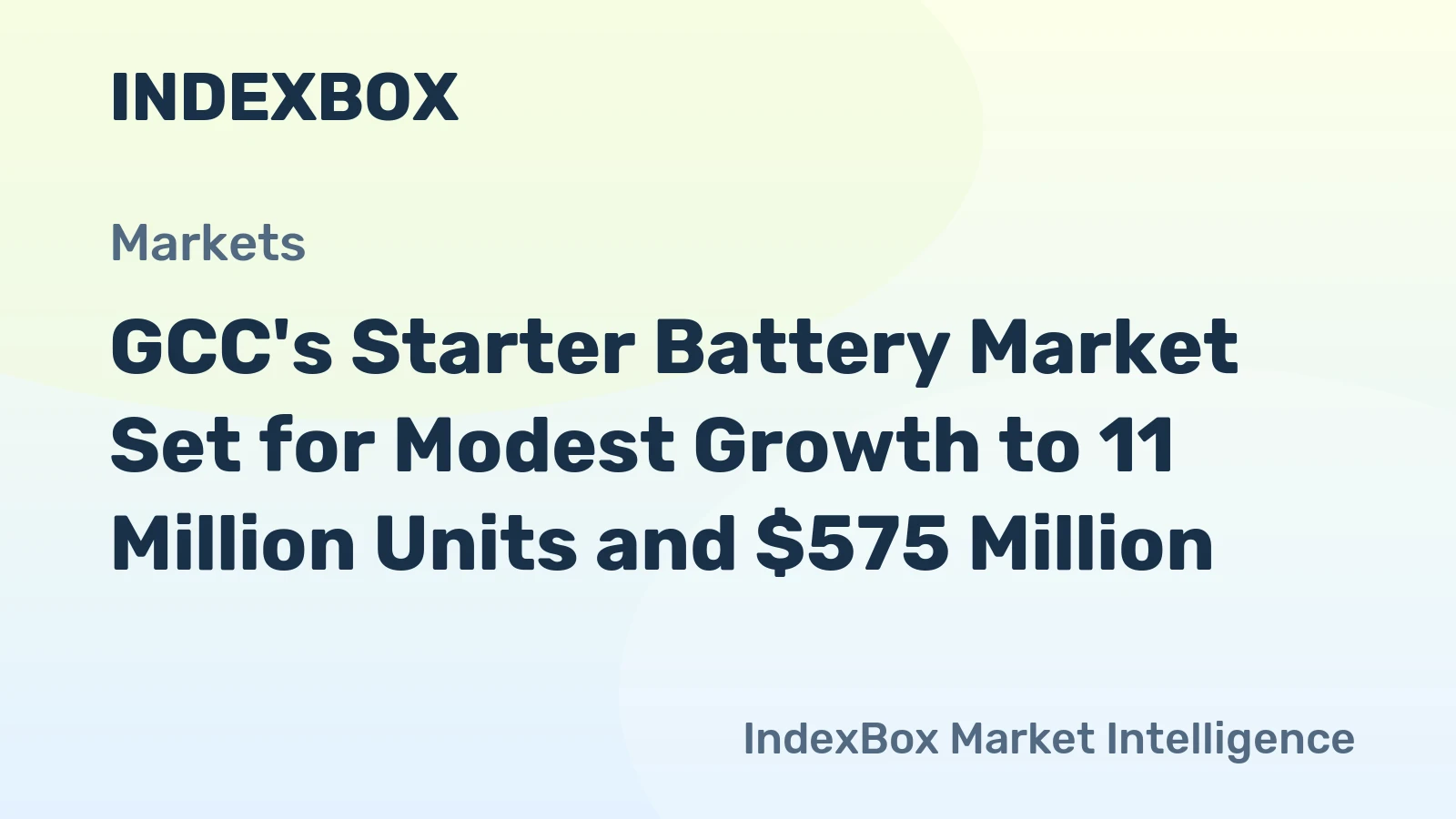 GCC's Starter Battery Market Set for Modest Growth to 11 Million Units and $575 Million