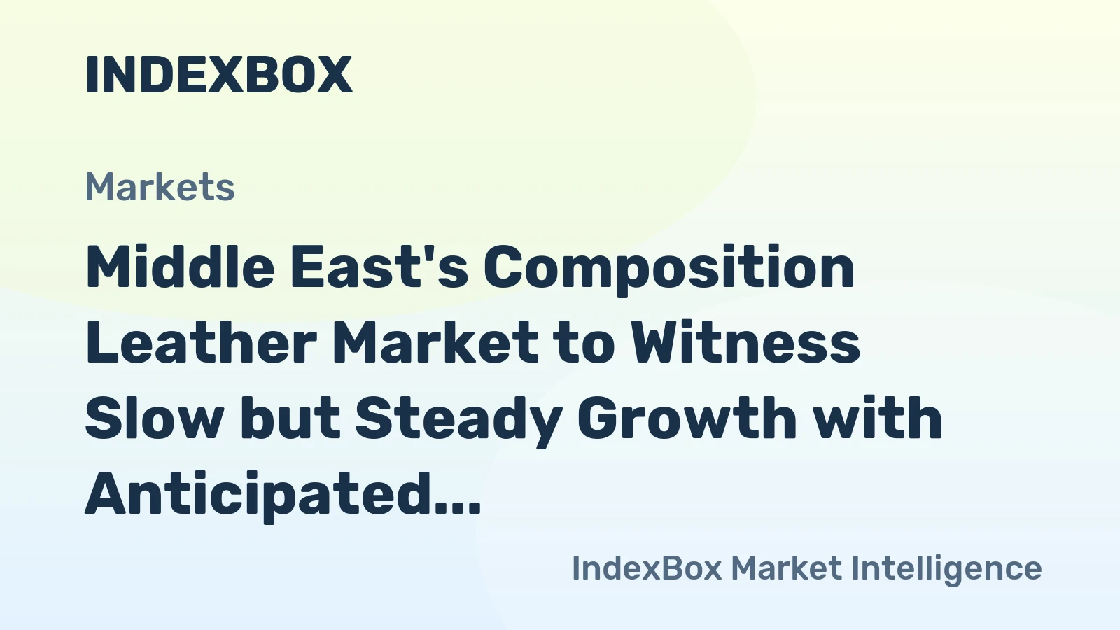 Middle East's Composition Leather Market to Witness Slow but Steady Growth with Anticipated CAGR of +0.5% from 2024-2035
