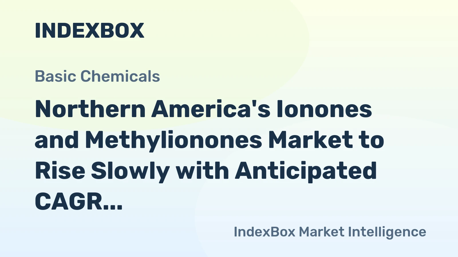 Northern America's Ionones and Methylionones Market to Rise Slowly with Anticipated CAGR of +0.4%