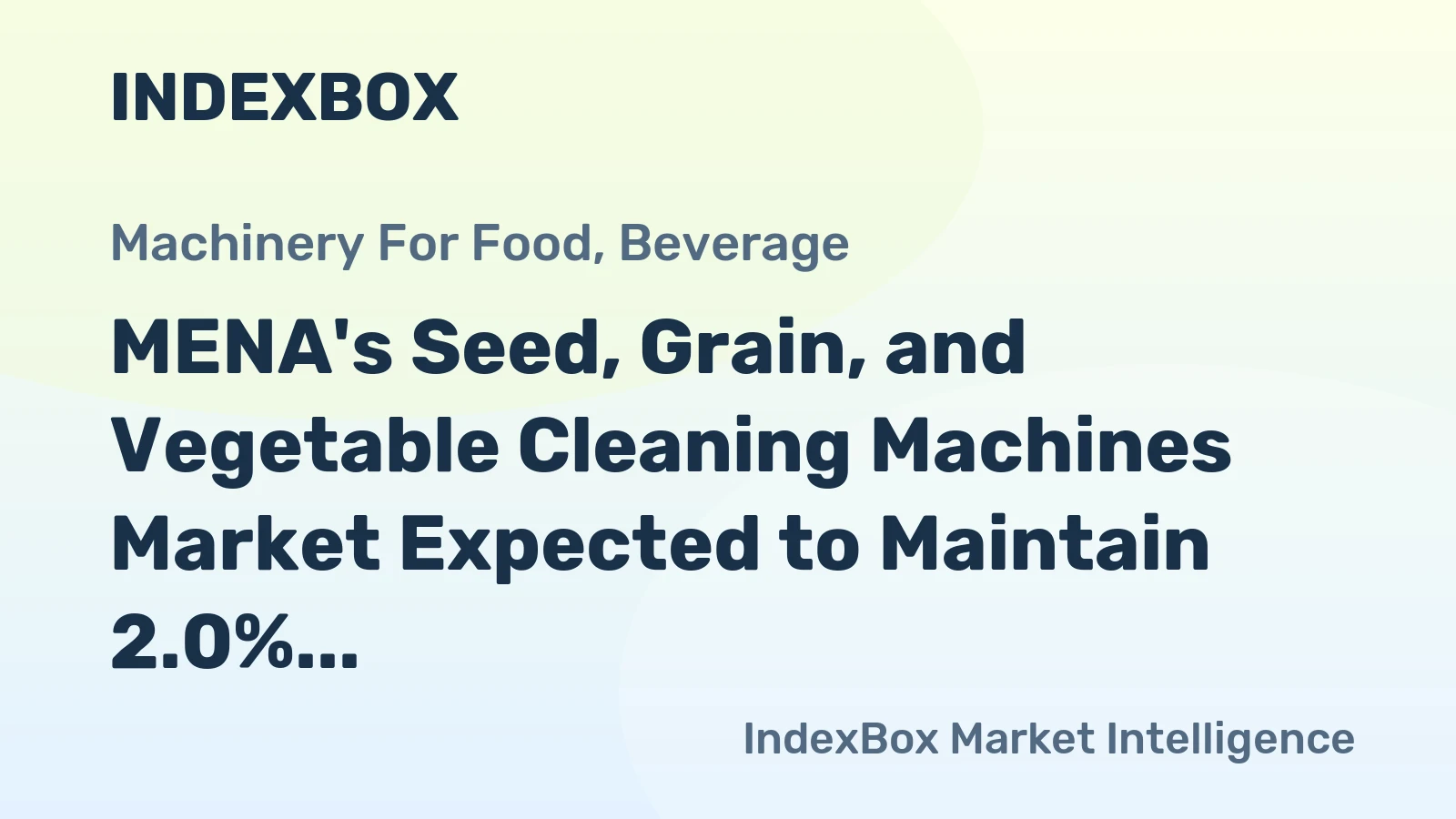 MENA's Seed, Grain, and Vegetable Cleaning Machines Market Expected to Maintain 2.0% CAGR Growth