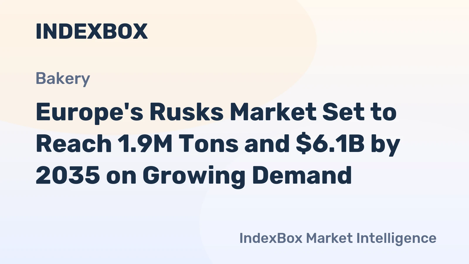 Europe's Rusks Market Set to Reach 1.9M Tons and $6.1B by 2035 on Growing Demand