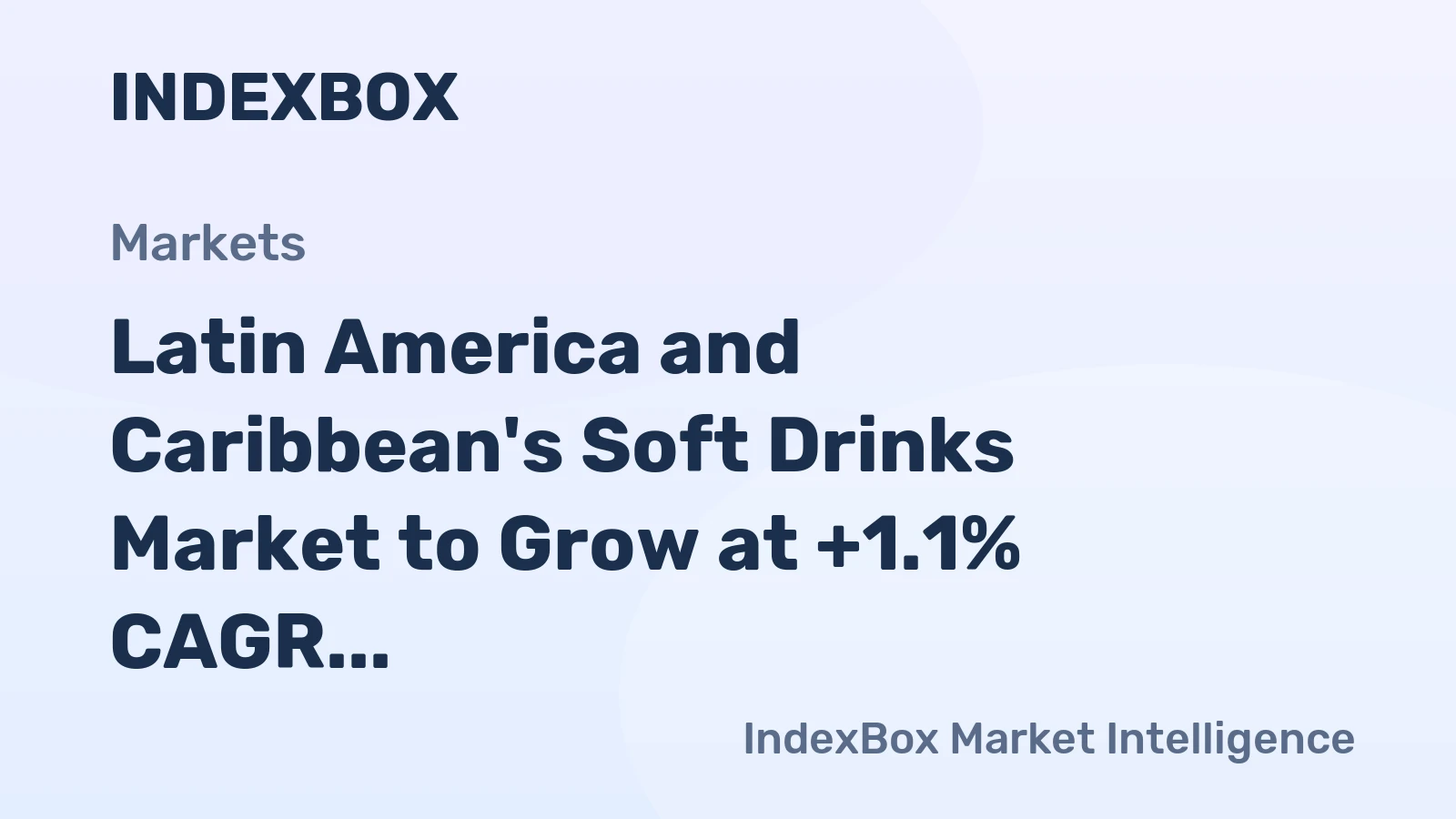 Latin America and Caribbean's Soft Drinks Market to Grow at +1.1% CAGR, Reaching 50B Litres by 2035