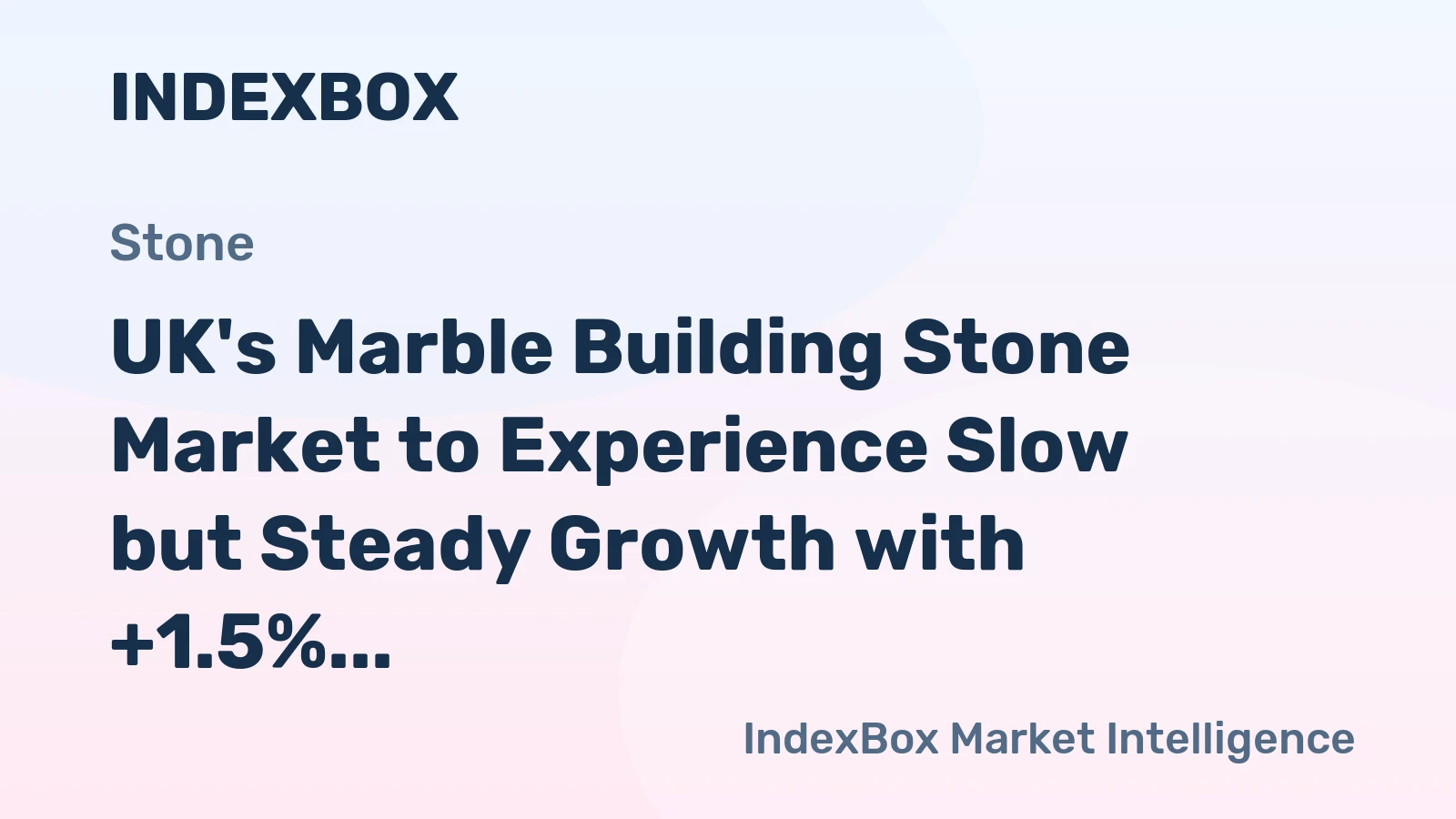 UK's Marble Building Stone Market to Experience Slow but Steady Growth with +1.5% CAGR over Next Decade