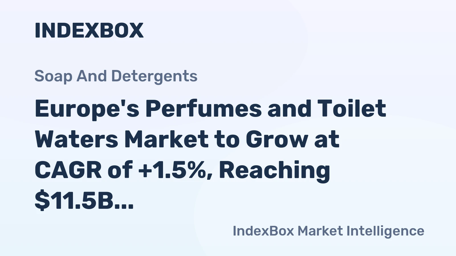 Europe's Perfumes and Toilet Waters Market to Grow at CAGR of +1.5%, Reaching $11.5B by 2035