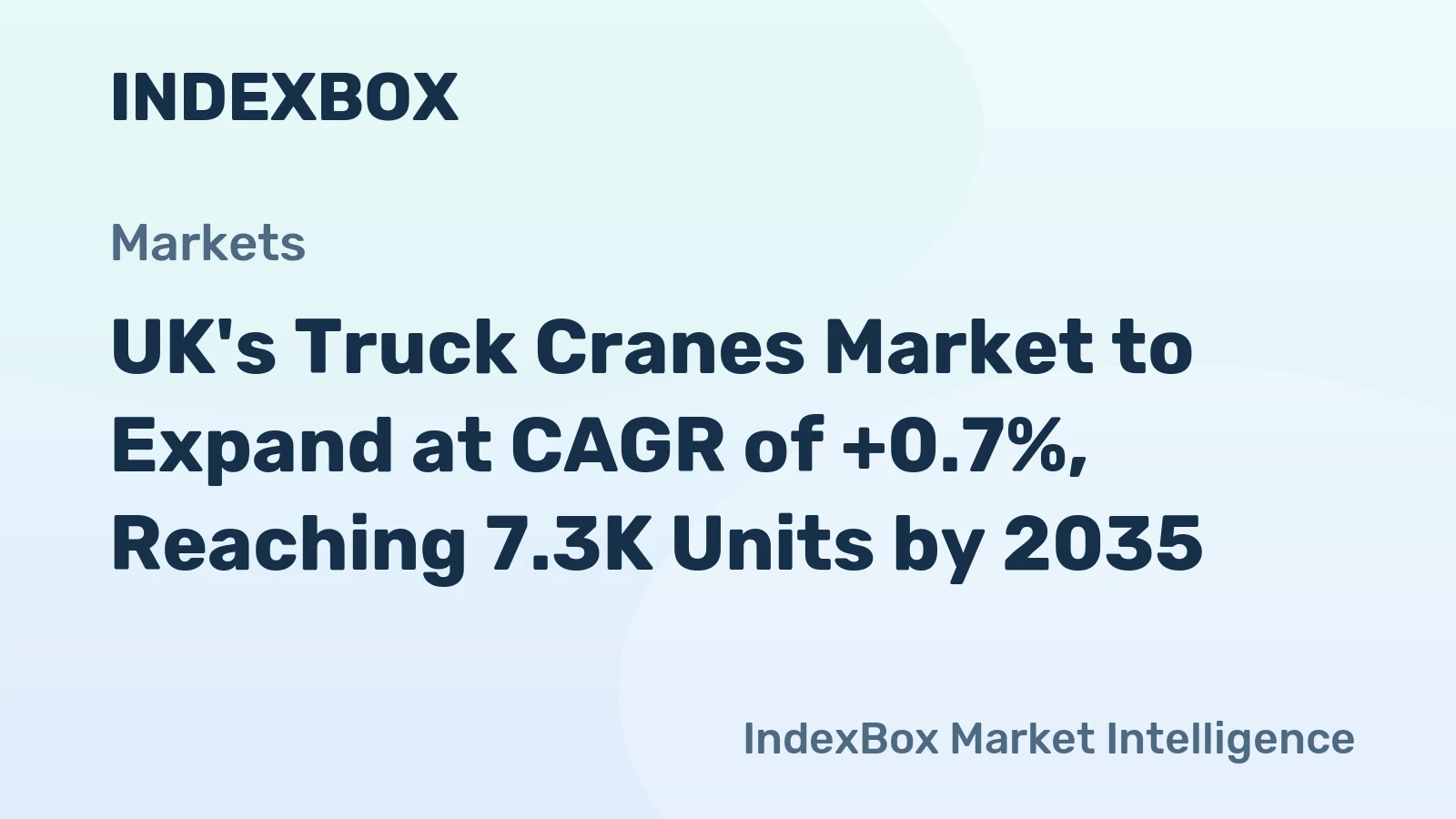 UK's Truck Cranes Market to Expand at CAGR of +0.7%, Reaching 7.3K Units by 2035