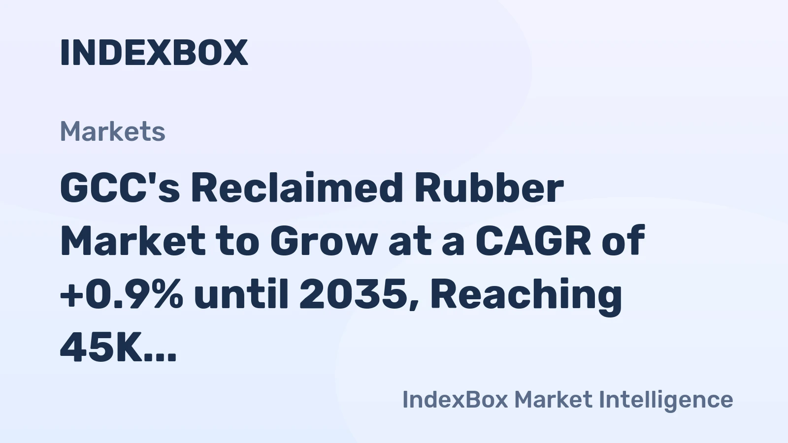 GCC's Reclaimed Rubber Market to Grow at a CAGR of +0.9% until 2035, Reaching 45K tons