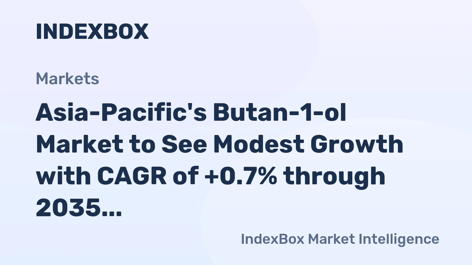 Asia-Pacific's Butan-1-ol Market to See Modest Growth with CAGR of +0.7% through 2035