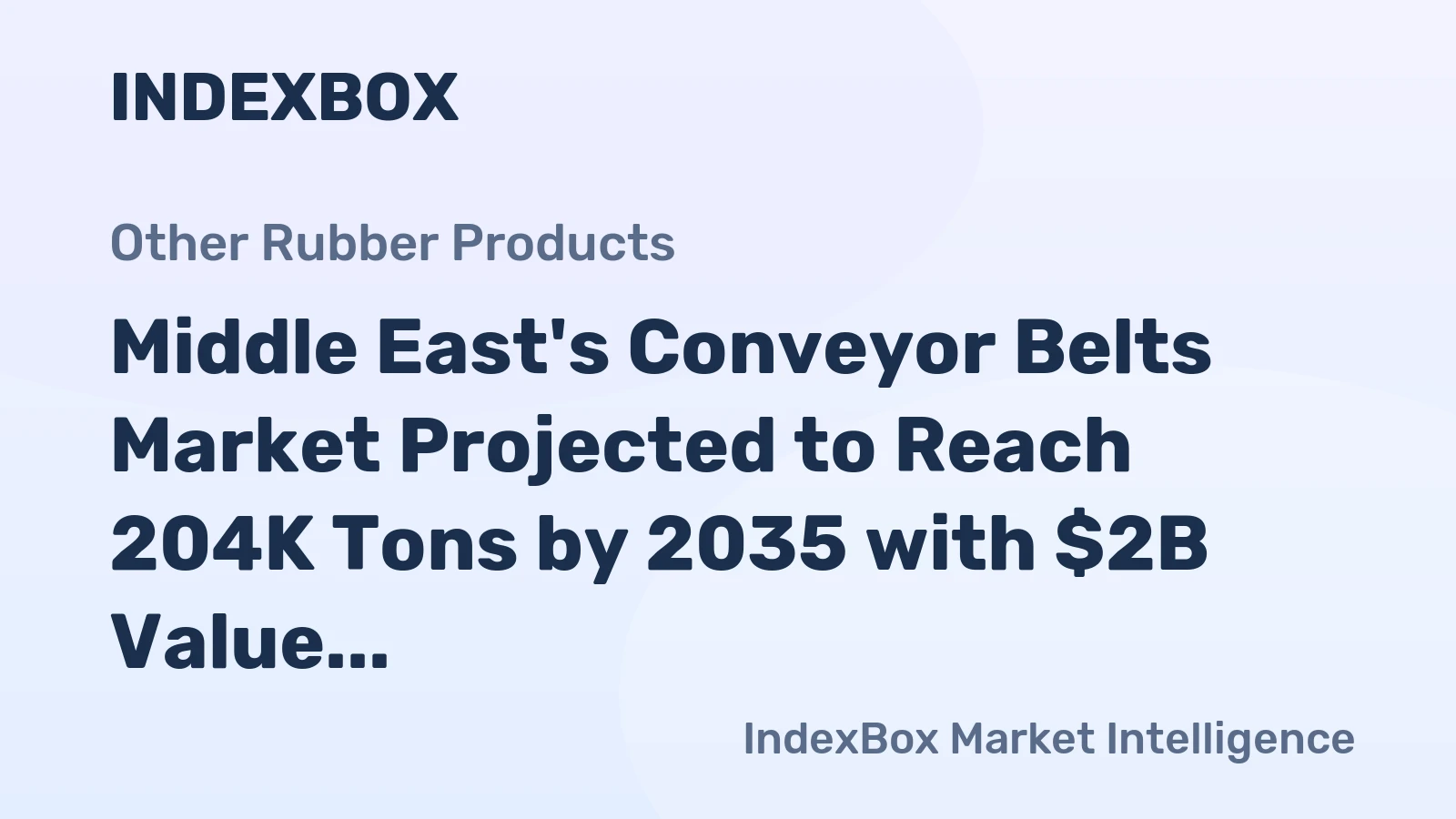 Middle East's Conveyor Belts Market Projected to Reach 204K Tons by 2035 with $2B Value