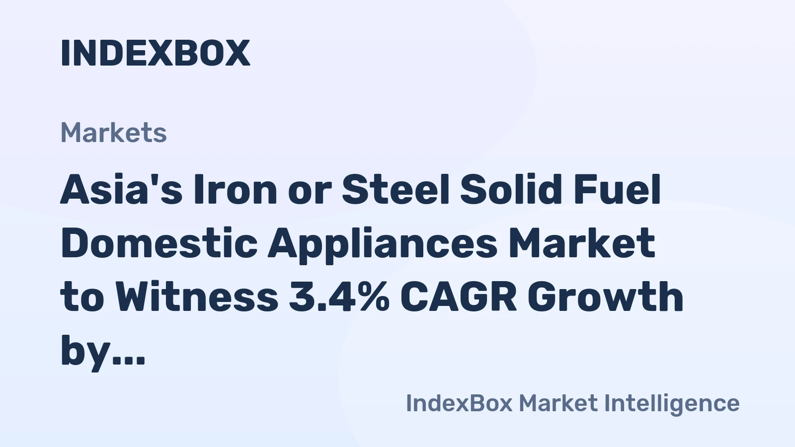 Asia's Iron or Steel Solid Fuel Domestic Appliances Market to Witness 3.4% CAGR Growth by 2035