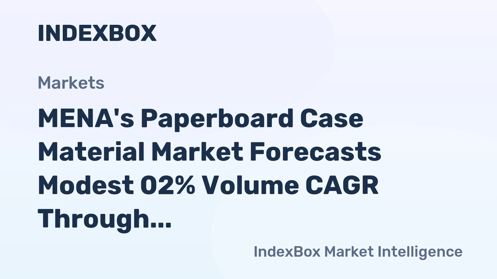 MENA's Paperboard Case Material Market Forecasts Modest 02% Volume CAGR Through 2035