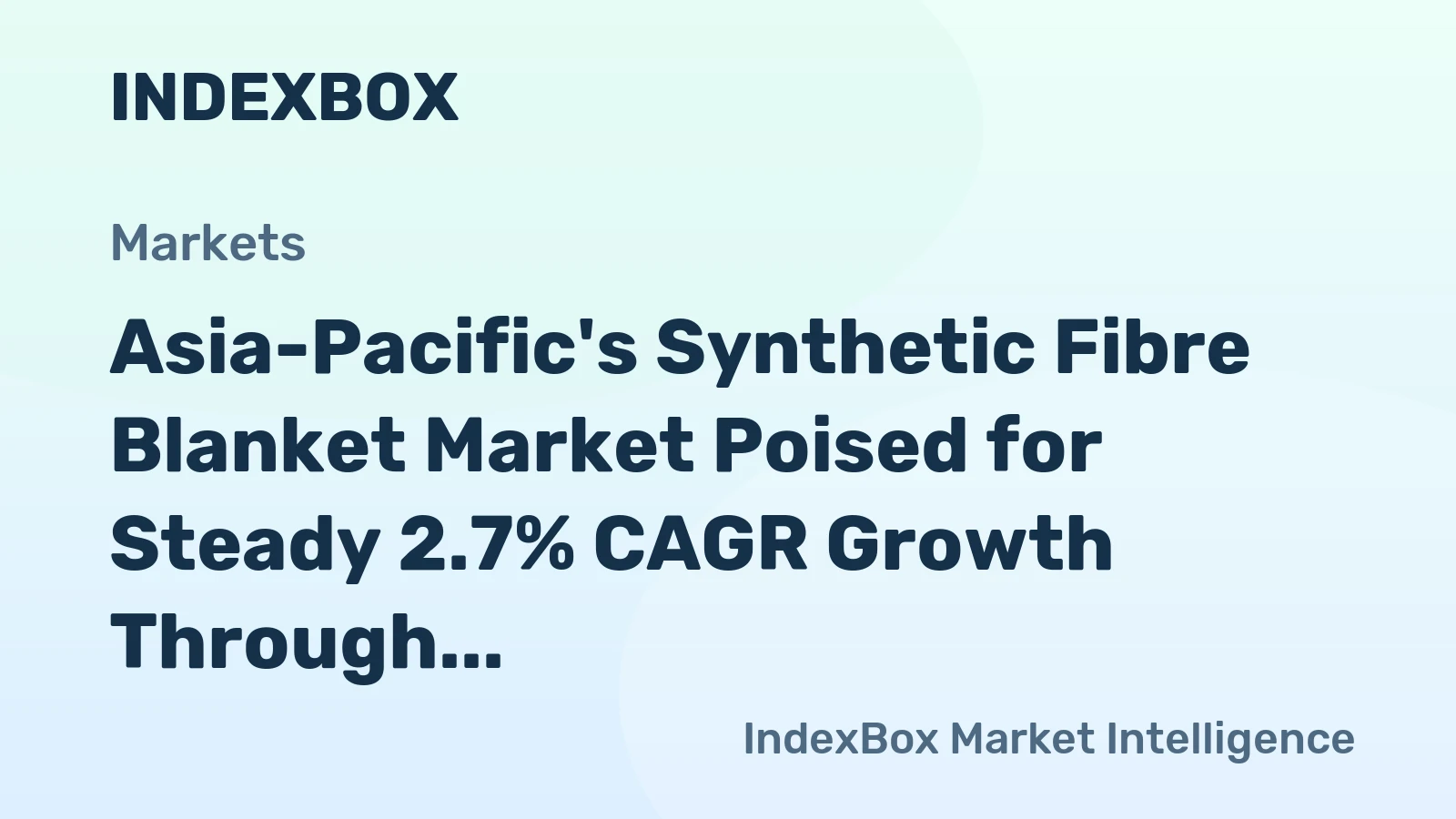 Asia-Pacific's Synthetic Fibre Blanket Market Poised for Steady 2.7% CAGR Growth Through 2035
