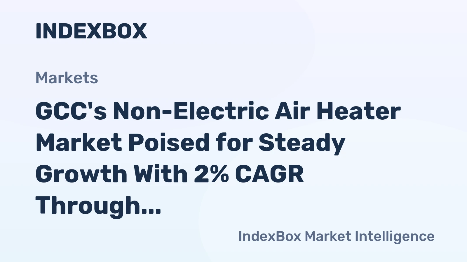 GCC's Non-Electric Air Heater Market Poised for Steady Growth With 2% CAGR Through 2035