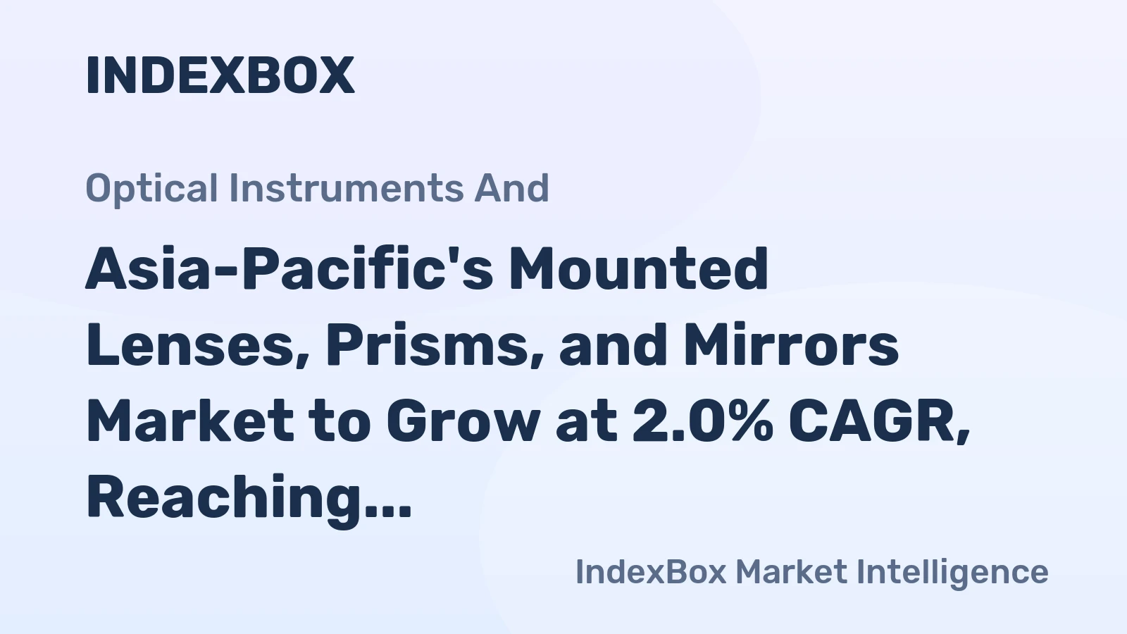 Asia-Pacific's Mounted Lenses, Prisms, and Mirrors Market to Grow at 2.0% CAGR, Reaching $66.5B by 2035